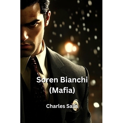 预订 Soren Bianchi (Mafia): 9798330586134