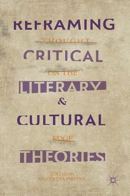 【预订】Reframing Critical, Literary, and Cultural Theories