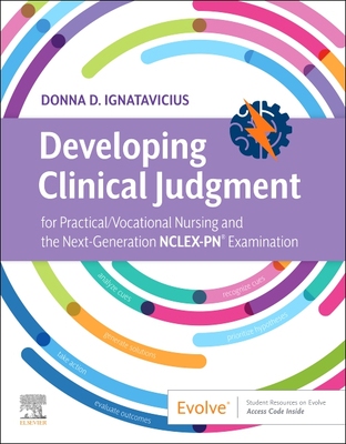 【预订】Developing Clinical Judgment for Practical/Vocational Nursing and the Next-Generation  9780323761970