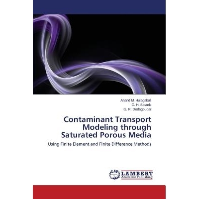 预订 Contaminant Transport Modeling Through Saturated Porous Media: 9783659526077