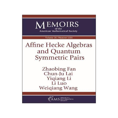 预订 Affine Hecke Algebras and Quantum Symmetric Pairs