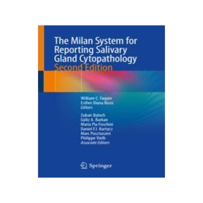 [预订]The Milan System for Reporting Salivary Gland Cytopathology 9783031266614