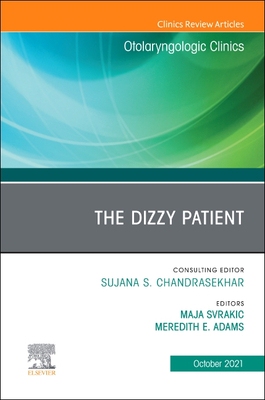 【预订】The Dizzy Patient, an Issue of Otolaryngologic Clinics of North America, 54 9780323896740