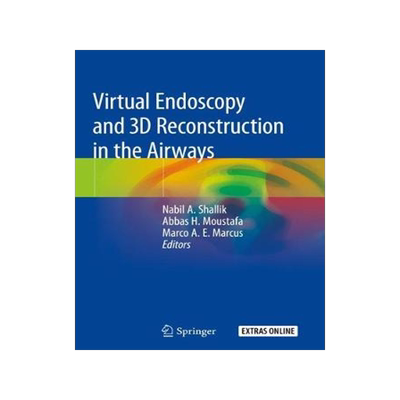 预订 Virtual Endoscopy and 3D Reconstruction in the Airways