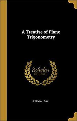 【预售】A Treatise of Plane Trigonometry