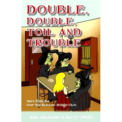 预订 Double, Double, Toil and Trouble: 9781771402187