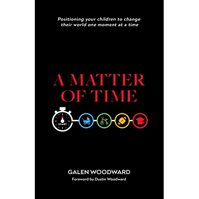 预订 A Matter of Time: Positioning Your Children to Change Their World One Moment at a Time: 9781664202191