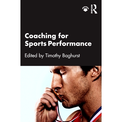 预订 Coaching for Sports Performance 体育表演辅导: 9780367221164