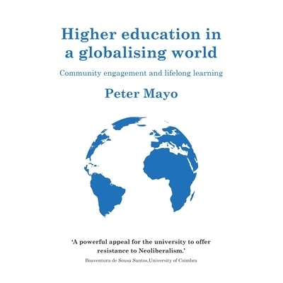 预订 Higher education in a globalising world: Community engagement and lifelong learning 全球化世界中的高等教育:社区参与