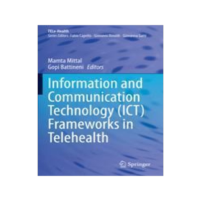 [预订]Information and Communication Technology (ICT) Frameworks in Telehealth 9783031050510