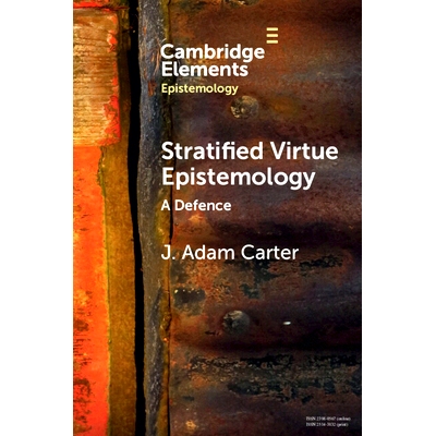 预订 Stratified Virtue Epistemology: A Defence 分层美德认识论：辩护: 9781009066198