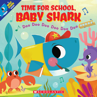 【预订】Time for School, Baby Shark: Doo Doo Doo Doo Doo Doo(a Baby Shark ...