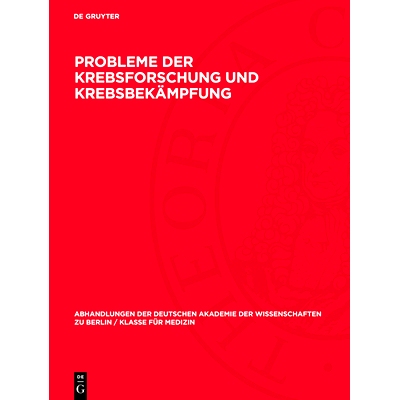 预订 Probleme der Krebsforschung und Krebsbekämpfung: 9783112733905