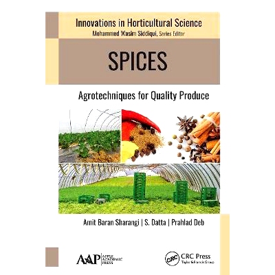 预订 Spices: Agrotechniques for Quality Produce: Agrotechniques for Quality Produce 香料：优质农产品技术: 9781774630754