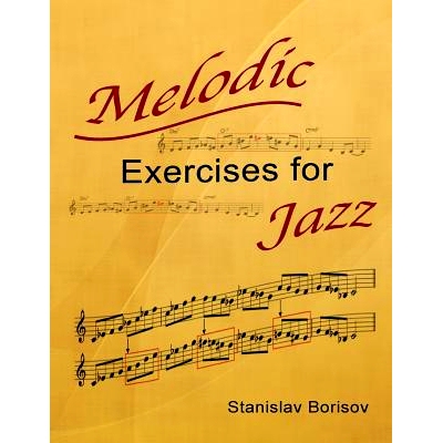 预订 Melodic Exercises for Jazz: 9781518877223