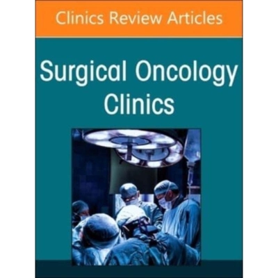 预订 Hepatocellular Carcinoma, An Issue of Surgical Oncology Clinics of North America 肝细胞癌：《外科肿瘤学临床》杂志的
