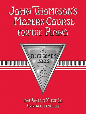 【预订】John Thompson’s Modern Course for the Piano: The Fifth Grade Book