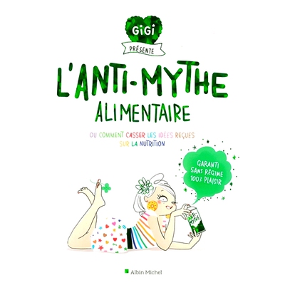 预订 L’Anti-mythe alimentaire 反食物神话: 9782226436955