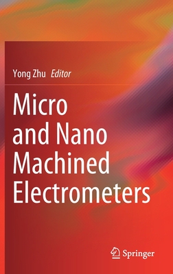 【预订】Micro and Nano Machined Electrometers