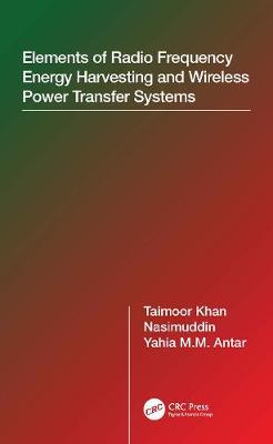 【预订】Elements of Radio Frequency Energy Harvesting and Wireless Power Transfer Systems
