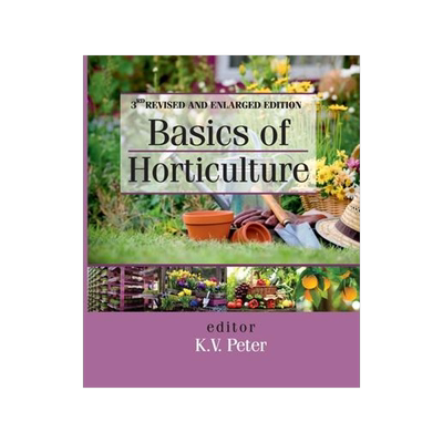 [预订]Basics of Horticulture: 3rd Revised and Expanded Edition 9788119002870