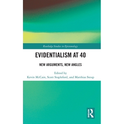 预订 Evidentialism at 40: New Arguments, New Angles: 9781032737041
