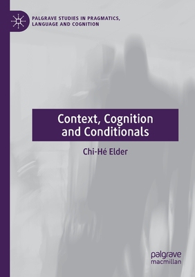 【预订】Context, Cognition and Conditionals