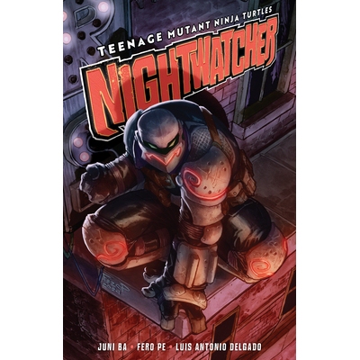 预订 Teenage Mutant Ninja Turtles: Nightwatcher: 9798887243108