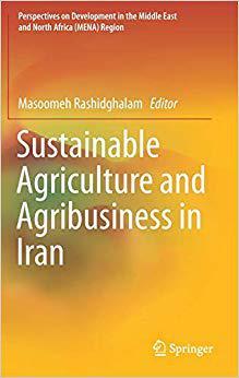 【预售】Sustainable Agriculture and Agribusiness in Iran