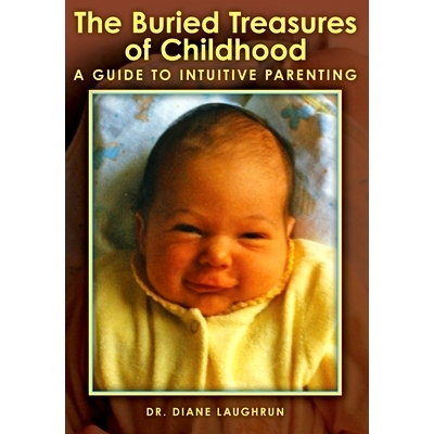 预订 The Buried Treasures of Childhood: A Guide to Intuitive Parenting: 9781439239902