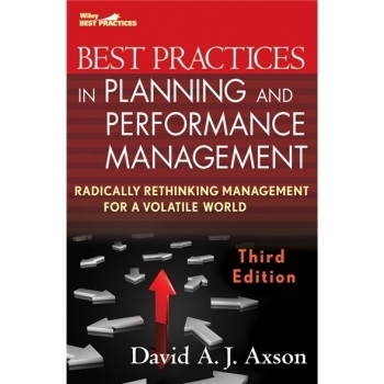 预订 Best Practices in Planning and Performance Management, Third Edition: Radically Rethinking Management for a Volatil