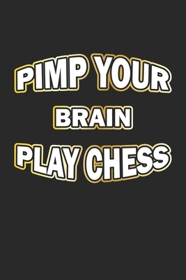 【预订】Pimp Your Brain Play Chess: Notizbuch, Notizheft, Notizblock - Geschenk-Idee für Schach Spieler- Karo - A5...