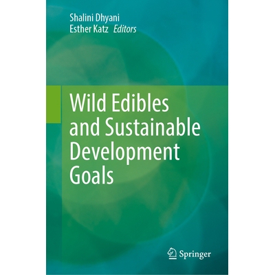 预订 Wild Edibles and Sustainable Development Goals 野生可食用资源与可持续发展目标 9789819536238