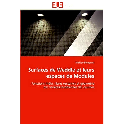 预订 Surfaces de Weddle Et Leurs Espaces de Modules: 9786131546761