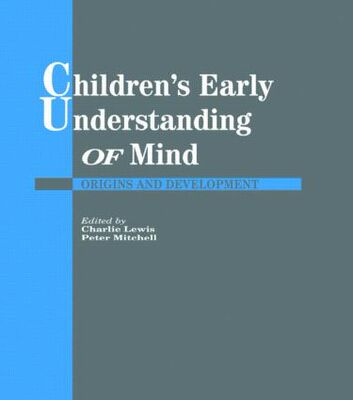 【预订】Children’s Early Understanding of Mind