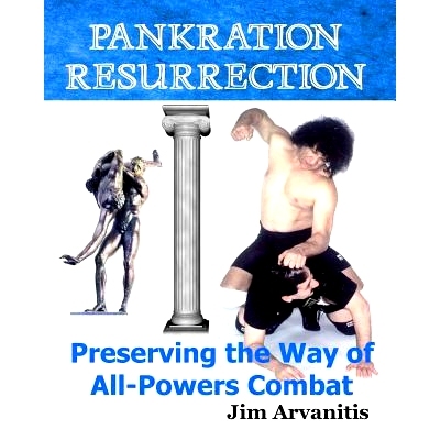 预订 Pankration Resurrection: Preserving the Way of All-Powers Combat: 9781544133584
