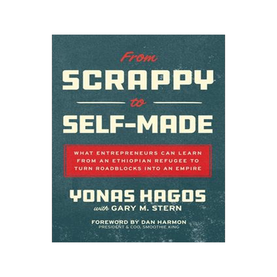 [预订]From Scrappy to Self-Made: What Entrepreneurs Can Learn from an Ethiopian Refugee to Turn Roadblocks 9781264970216