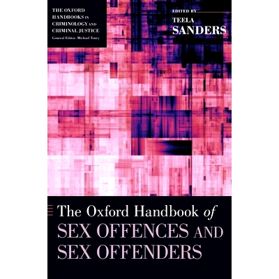 预订 The Oxford Handbook of Sex Offences and Sex Offenders 牛津性犯罪和性犯罪手册: 9780190213633