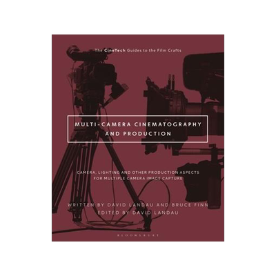 [预订]Multi-Camera Cinematography and Production: Camera, Lighting, and Other Production Aspects for Multi 9781501374647
