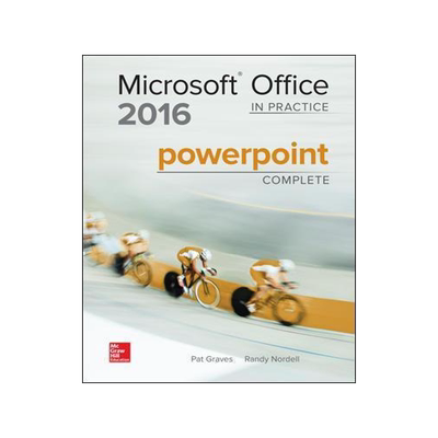 [预订]MICROSOFT OFFICE POWERPOINT 2016 COMPLETE: IN PRACTICE 9781259762697