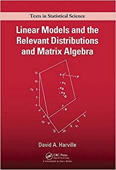 【预售】Linear Models and the Relevant Distributions and Matrix Algebra