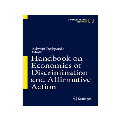 [预订]Handbook on Economics of Discrimination and Affirmative Action 9789811941658