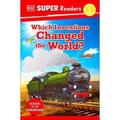 预订 DK Super Readers Level 2 Which Inventions Changed the World? DK 超​​级读者第 2 级哪些发明改变了世界？: 9780744075