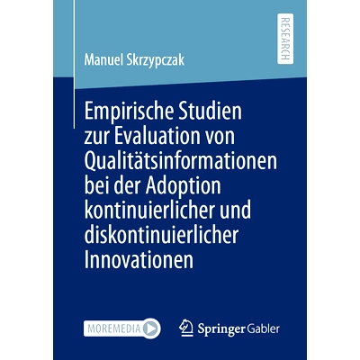 预订 Empirische Studien zur Evaluation von Qualitätsinformationen bei der Adoption kontinuierlicher und diskontinuierli