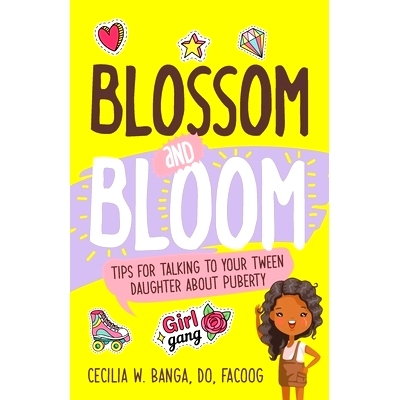 预订 Blossom and Bloom: Tips for Talking to Your Tween Daughter About Puberty