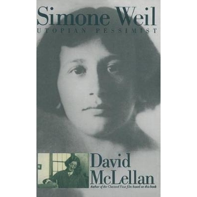 预订 Simone Weil: Utopian Pessimist: 9780333487075