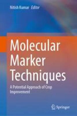 [预订]Molecular Marker Techniques: A Potential Approach of Crop Improvement 9789819916115