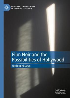 【预订】Film Noir and the Possibilities of Hollywood