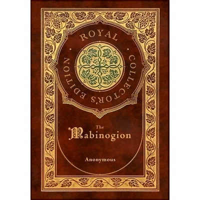 预订 The Mabinogion (Royal Collector’s Edition) (Case Laminate Hardcover with Jacket): 9781774769379