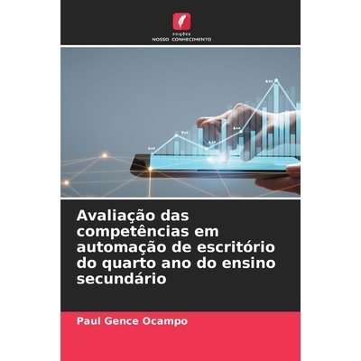 预订 Avaliação das competências em automação de escritório do quarto ano do ensino secundário: DE: 9786209237560